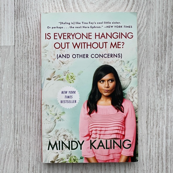 Other | Is Everyone Hanging Out Without Me And Other Concerns By Mindy ...